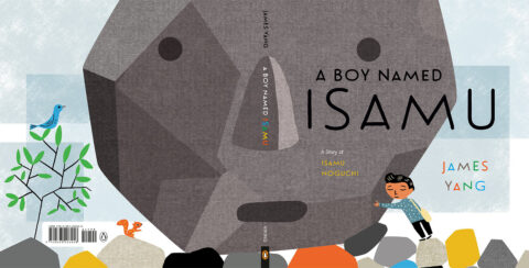 A Boy Named Isamu (2022 APALA Honor Title) | James Yang